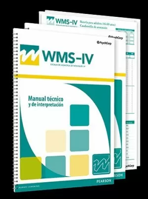 WMS-IV, ESCALA DE MEMORIA DE WECHSLER-IV CUADERNILLO DE ANOTACIÓN (16 ...